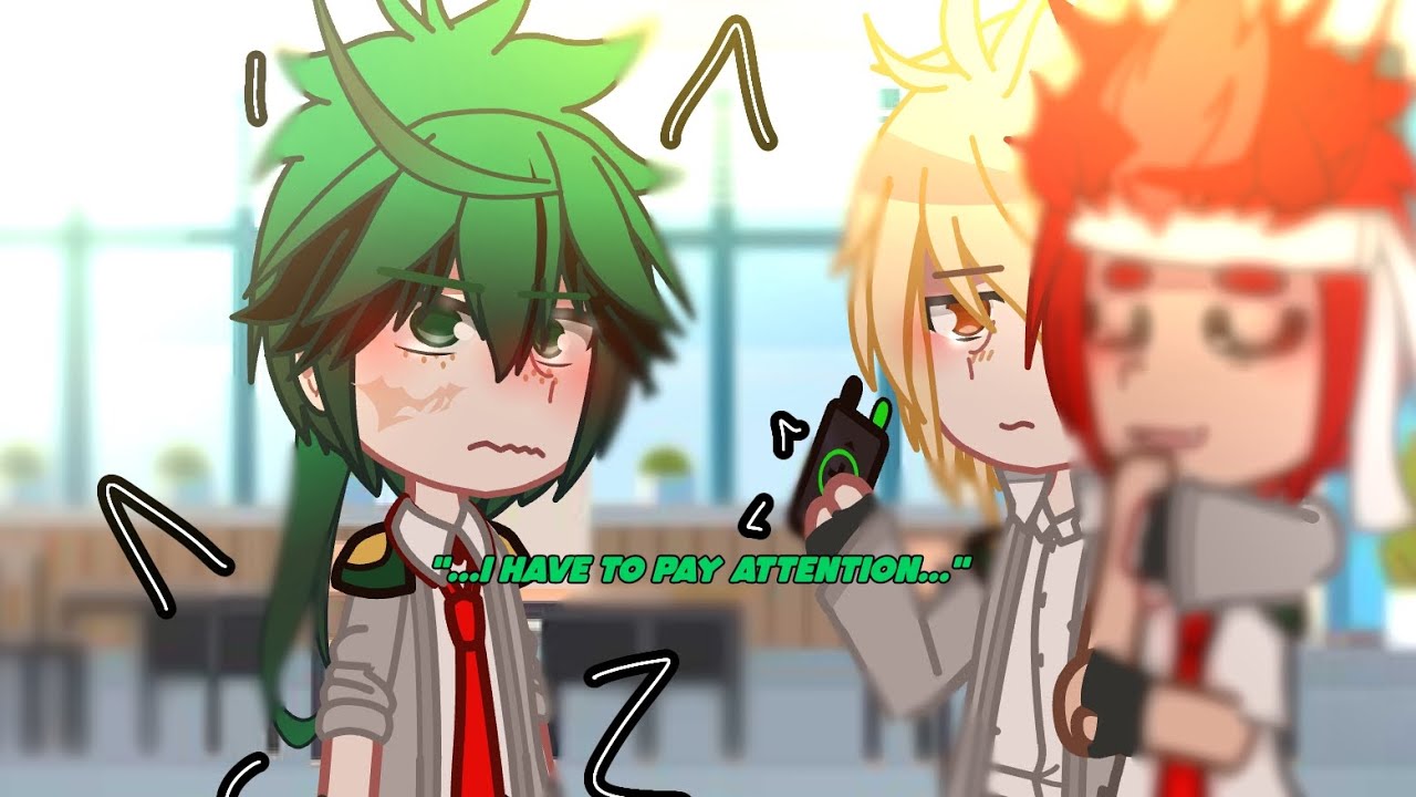 💢🗯️||"pay attention!"|| bkdk 🏳️‍🌈// //Gacha club// //MHA/BNHA// (Meme ...