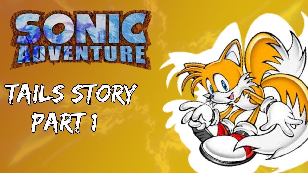 Sonic Adventure - Tails story part 1 - - YouTube
