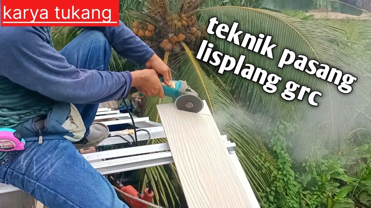 CARA PASANG LISPLANG GRC MOTIF SERAT KAYU RUMAH ATAP PELANA TINGKAT ...