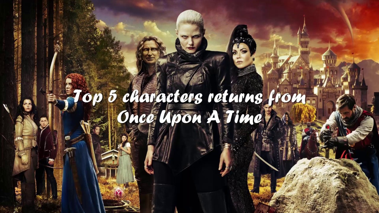 Top 5 character returns from Once Upon A Time - YouTube