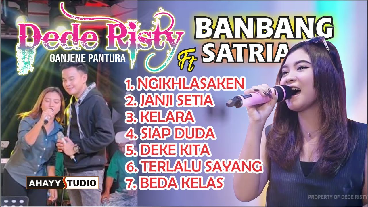 FULL ALBUM DEDE RISTY FEAT BAMBANG SATRIA LIVE PANGGUNG 2023 - YouTube