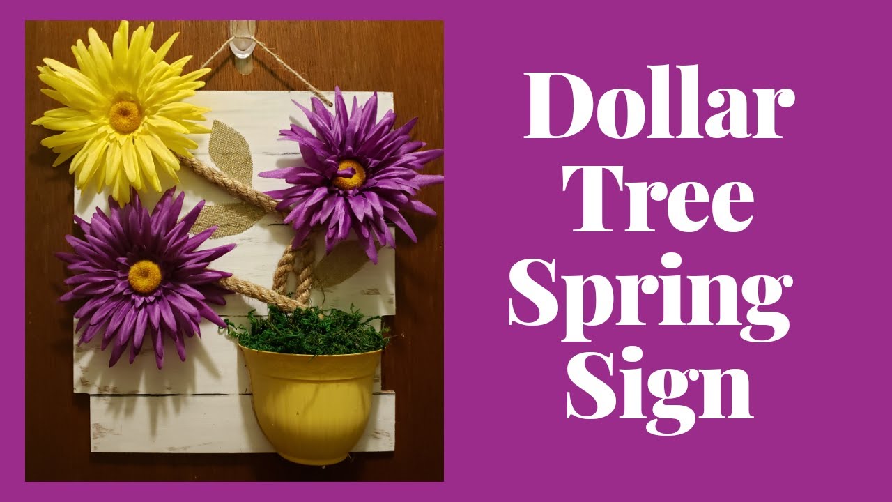 Dollar Tree Spring Flower Sign - YouTube