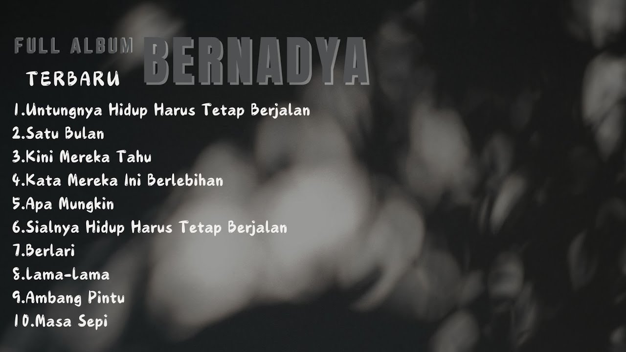 FULL ALBUM BERNADYA 2025 - YouTube