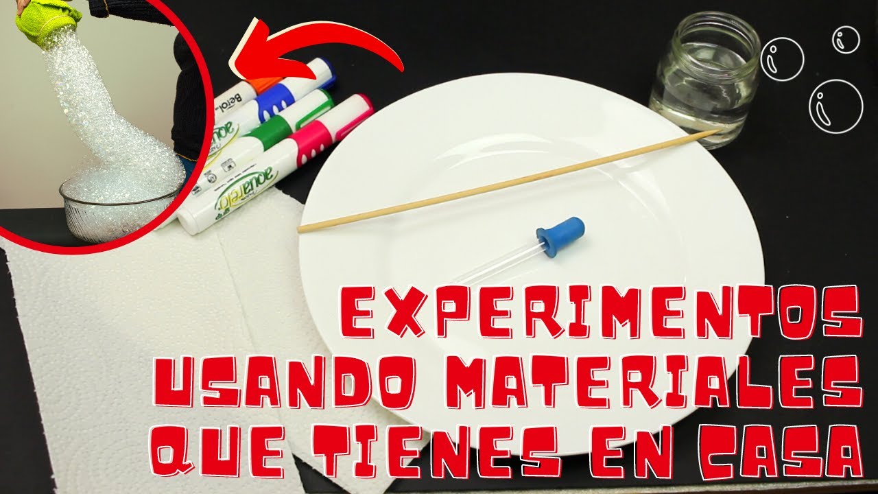 Experimentos usando materiales que tienes en casa 🔬🧪 - YouTube