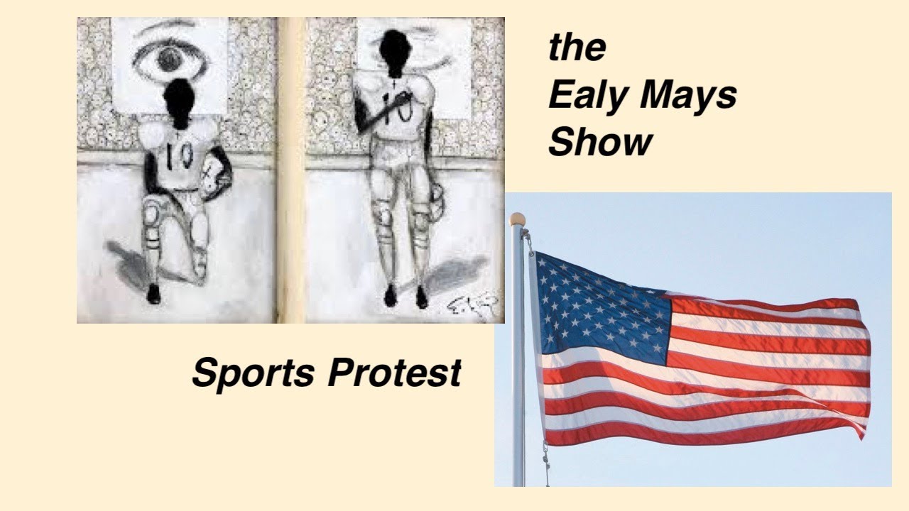 Ealy Mays Show - Episode 3: Sports Protest - YouTube