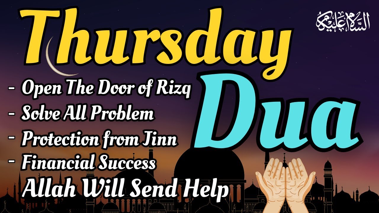 POWERFUL THURSDAY DUA - Must Listen to This for Success and Wealth ...