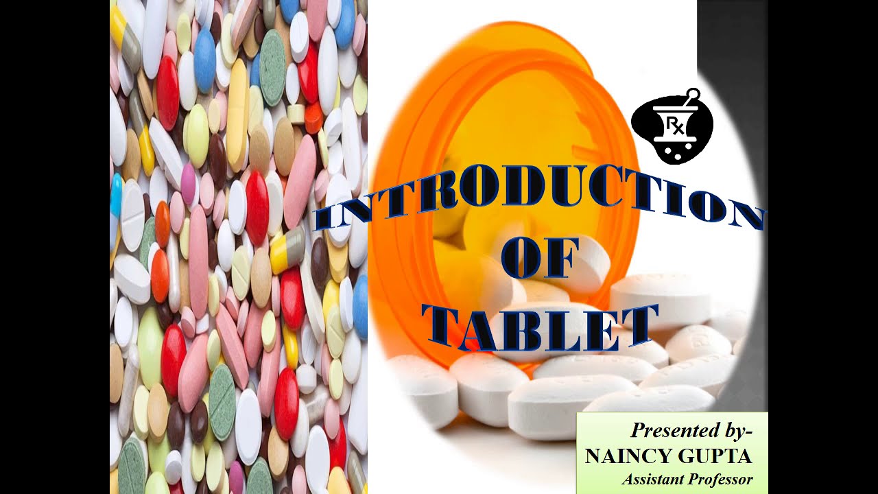 Pharmaceutical Tablet introduction - YouTube