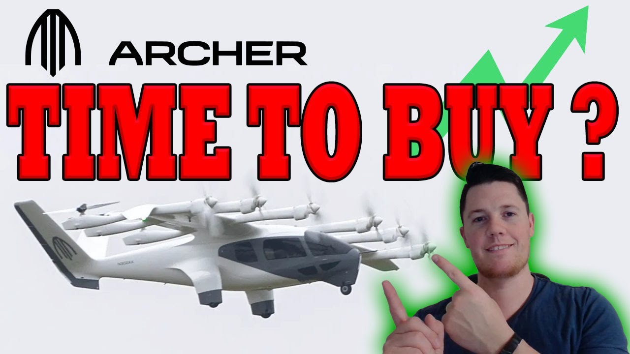 Time to BUY Archer Aviation?! 🔥 Major Catalysts Ahead for ACHR Stock ...