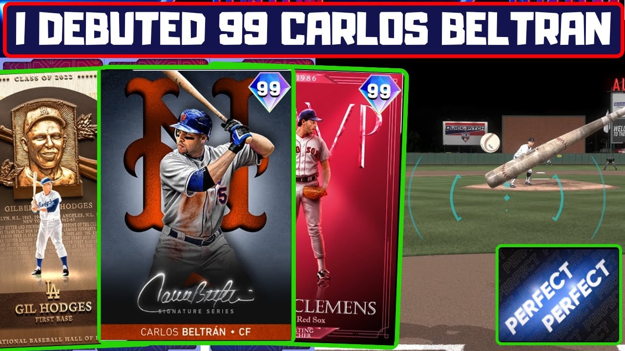 I debuted 99 CARLOS BELTRAN 99 ROGER CLEMENS and 99 GIL HODGES in MLB ...
