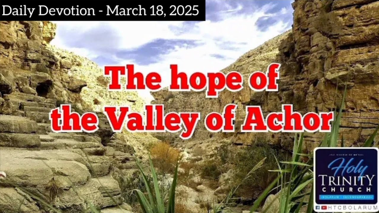 The Hope of the Valley of Achor - Daily Bible Devotion (18.03.25) - YouTube