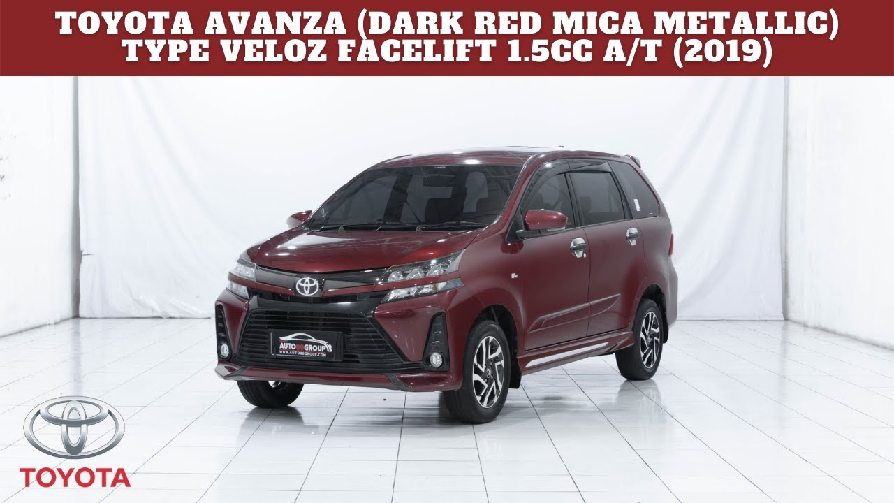 TOYOTA AVANZA (DARK RED MICA METALLIC) TYPE VELOZ FACELIFT 1.5CC A/T ...
