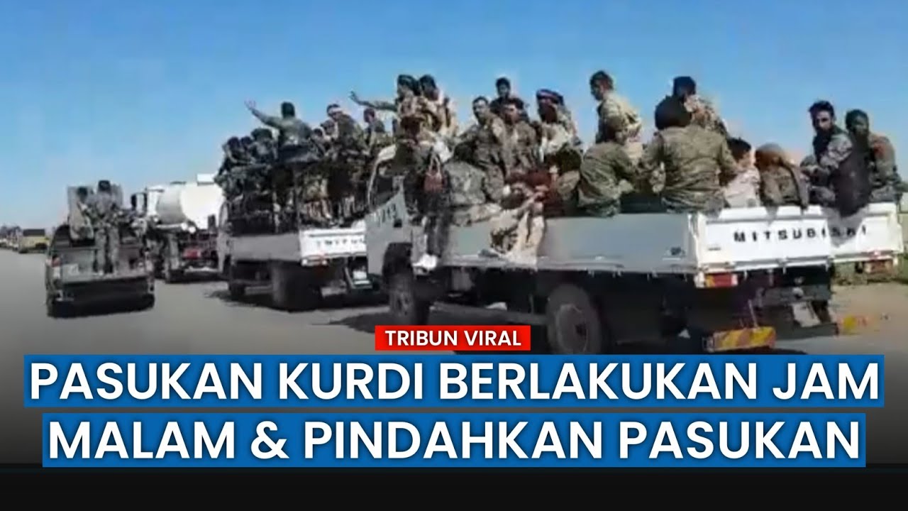 Situasi Memburuk! Pasukan Kurdi Berlakukan Jam Malam dan Pindahkan ...