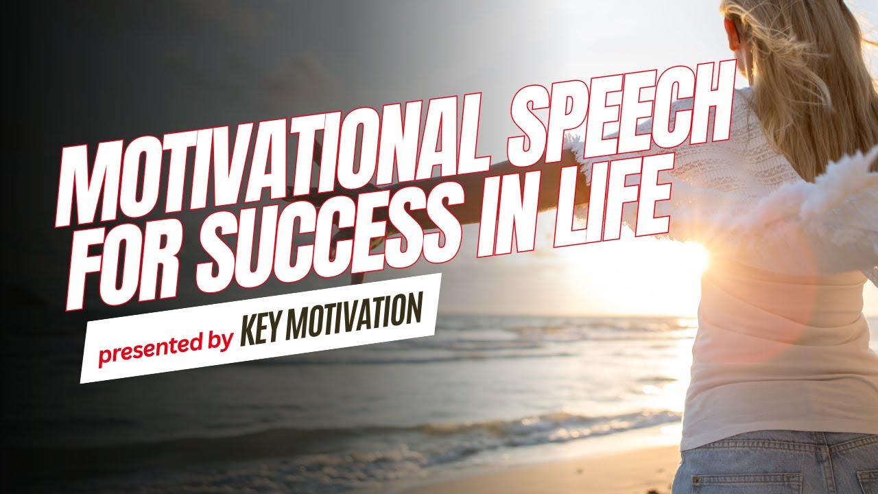 Motivational speech for SUCCESS in life! - YouTube