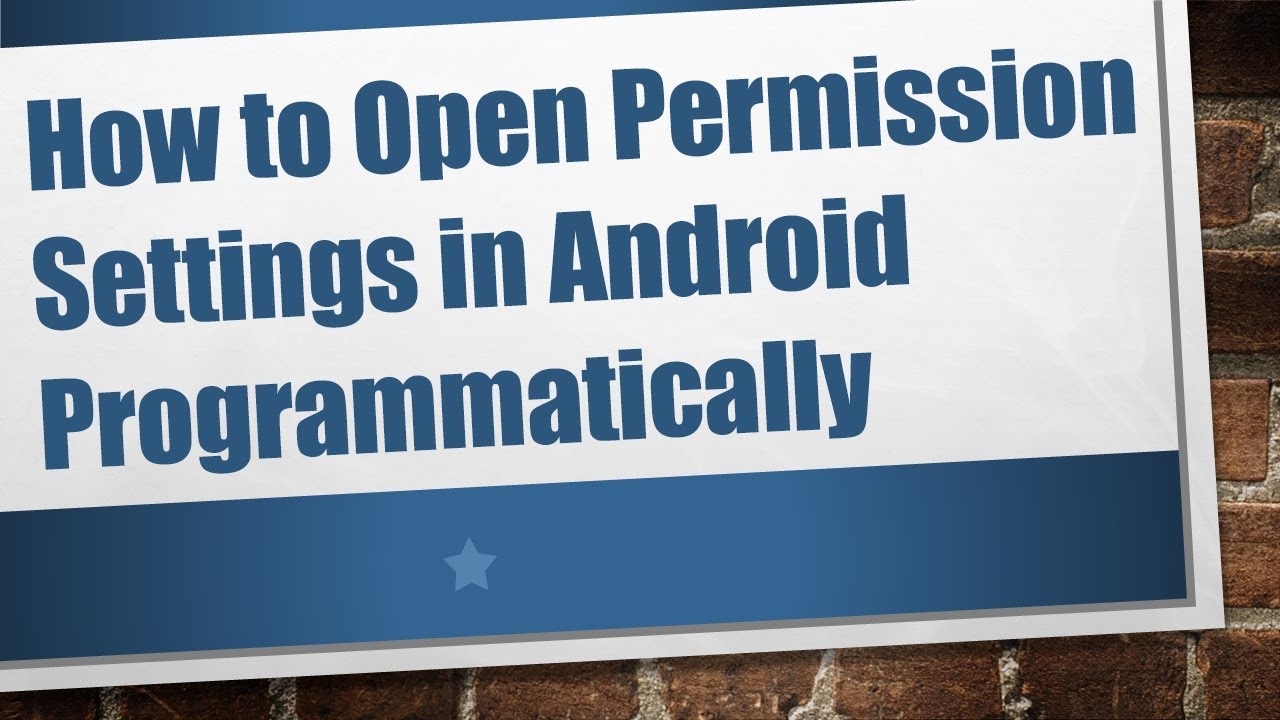 How to Open Permission Settings in Android Programmatically - YouTube