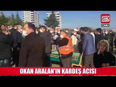 CANLI | Okan Aralan'ın Kardeş Acısı