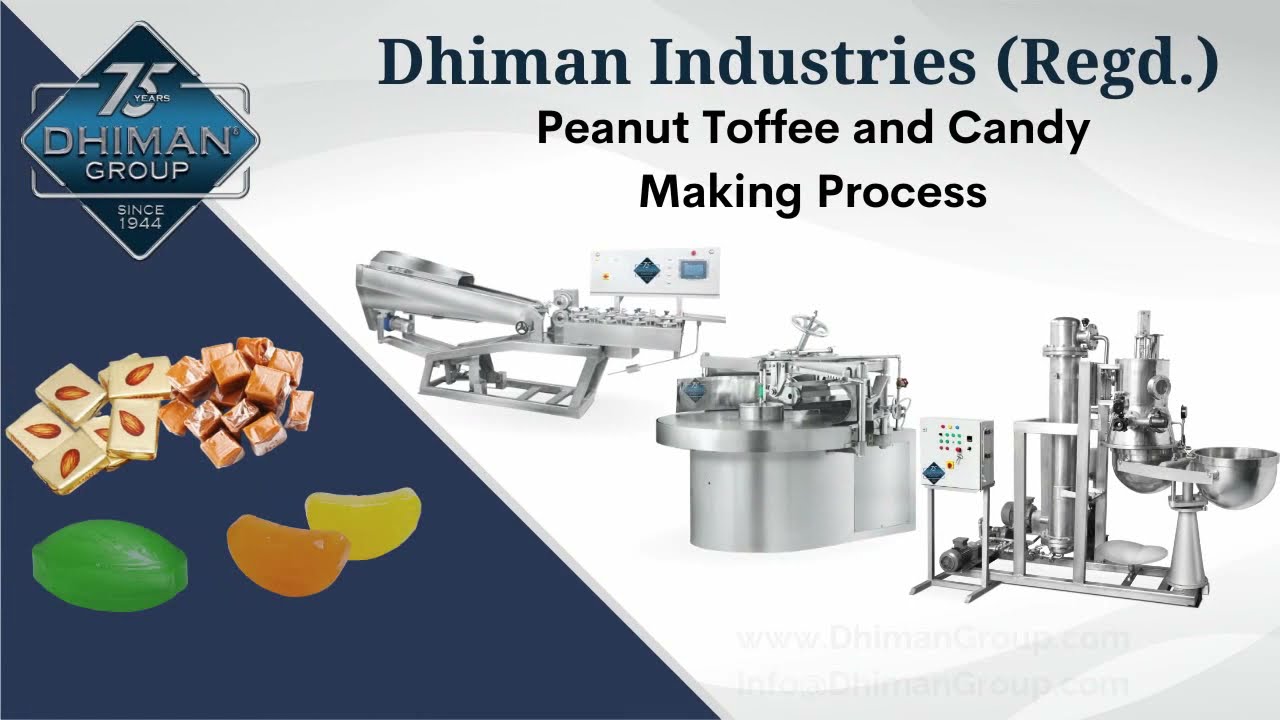 Toffee And Candy Making Process Dhiman Industries Regd Www toffee-and-candy-making-process-dhiman-industries-regd-www