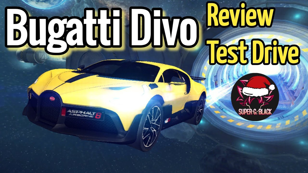 Asphalt 8 | Bugatti Divo REVIEW + TEST DRIVE by Super G Black - YouTube