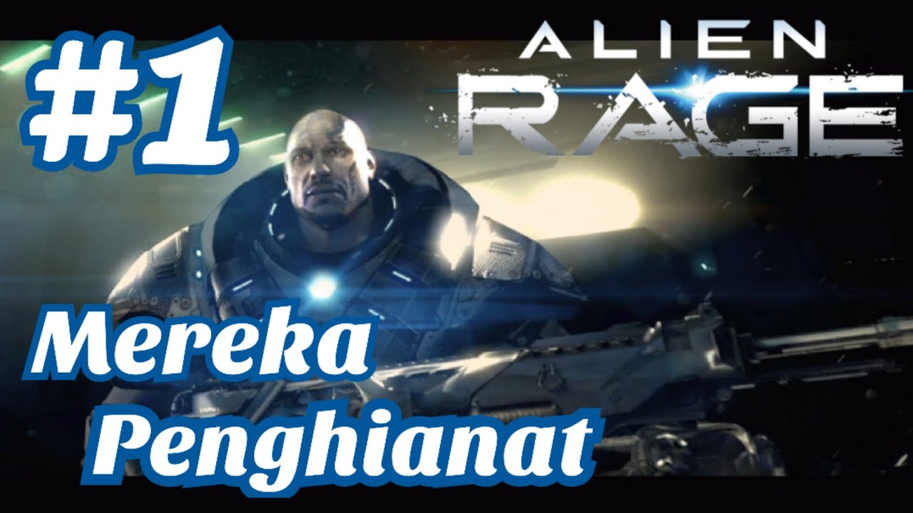 Campaign Infiltration - Alien Rage Indonesia Gameplay Part 1 - YouTube