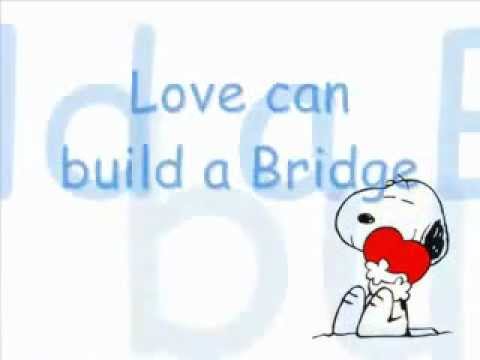 Westlife Love can build a Bridge With Lyrics YouTube - YouTube