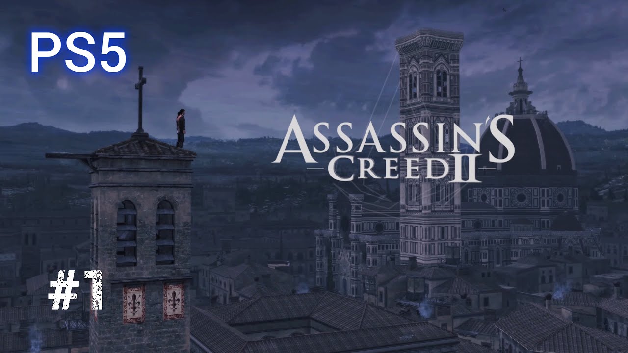 Assassin's Creed II Remastered / PS5 Gameplay , Walkthrough / Part 1 ...