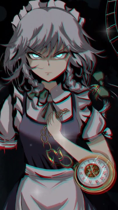 Just A Little Sakuya Edit Edit Touhou Sakuyaizayoi Youtube