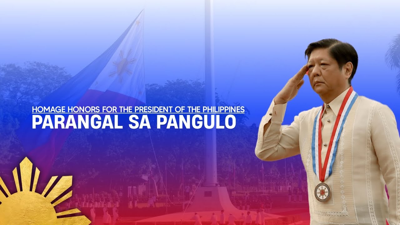 Parangal Sa Pangulo - Homage Honors For The President Of The ...