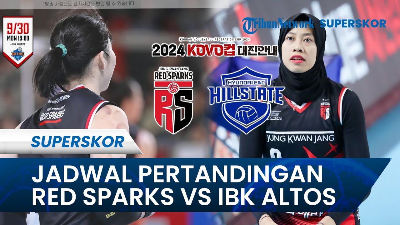 Jadwal Red Sparks Vs IBK Altos di KOVO Cup 2024, Megawati Cs PUNYA CELAH AMANKAN POIN PERDANANYA ...