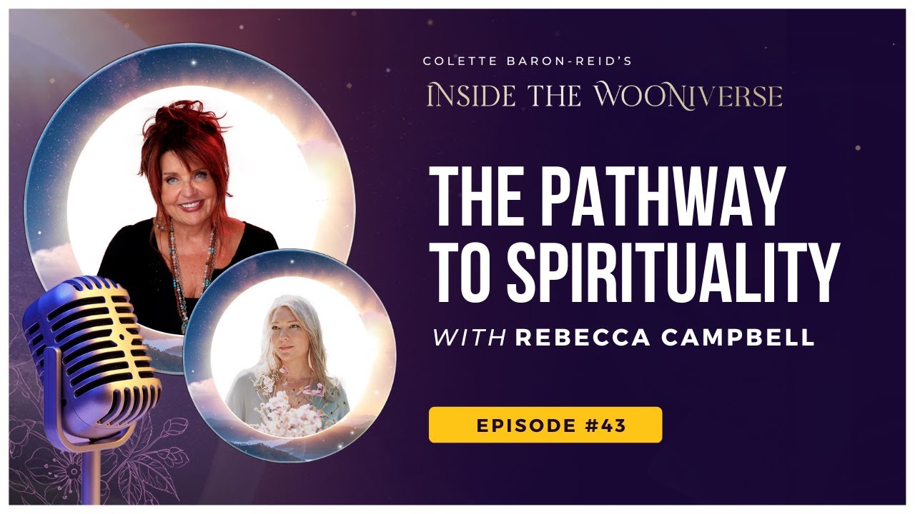 The Pathway to Spirituality💫with Colette Baron-Reid & Rebecca Campbell ...