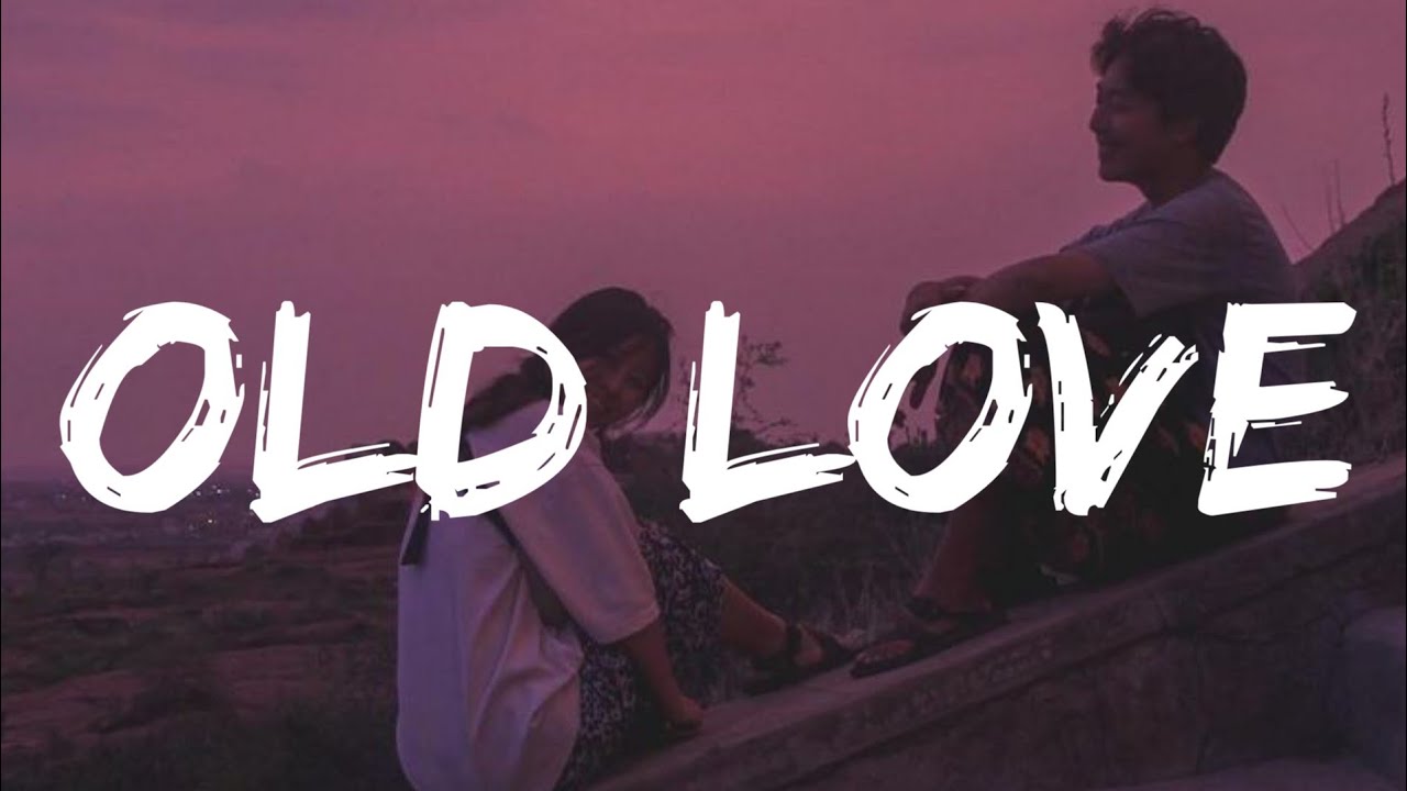 Yuji & Putri Dahlia - Old Love (Lyrics) - YouTube
