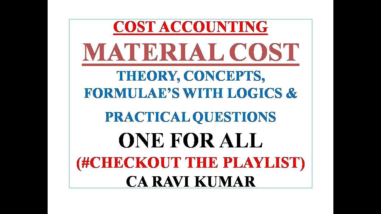 MATERIAL COST | COST ACCOUNTING | FULL CHAPTER | ONE LECTURE | SAVE ...