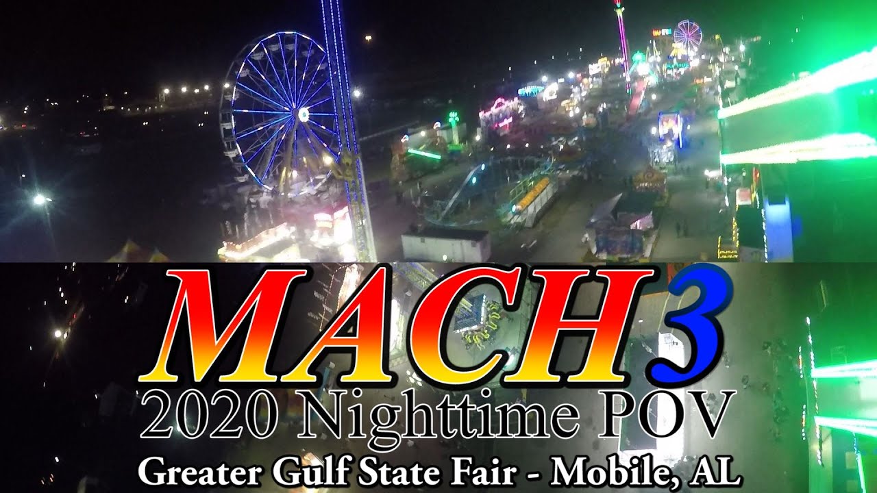 2020 Nighttime POV: Mach3 - Greater Gulf State Fair, Mobile, AL - YouTube