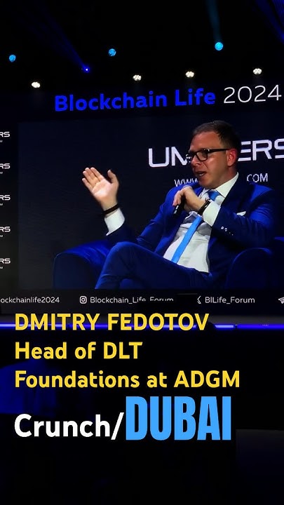 DMITRY FEDOTOV Head of DLT Foundations at ADGM. #blockchainlife2024 x CrunchDubai.com - YouTube