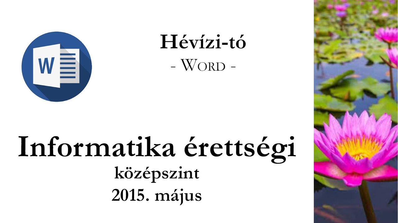 Hévízi-tó - 2015. május középszintű informatika érettségi ...