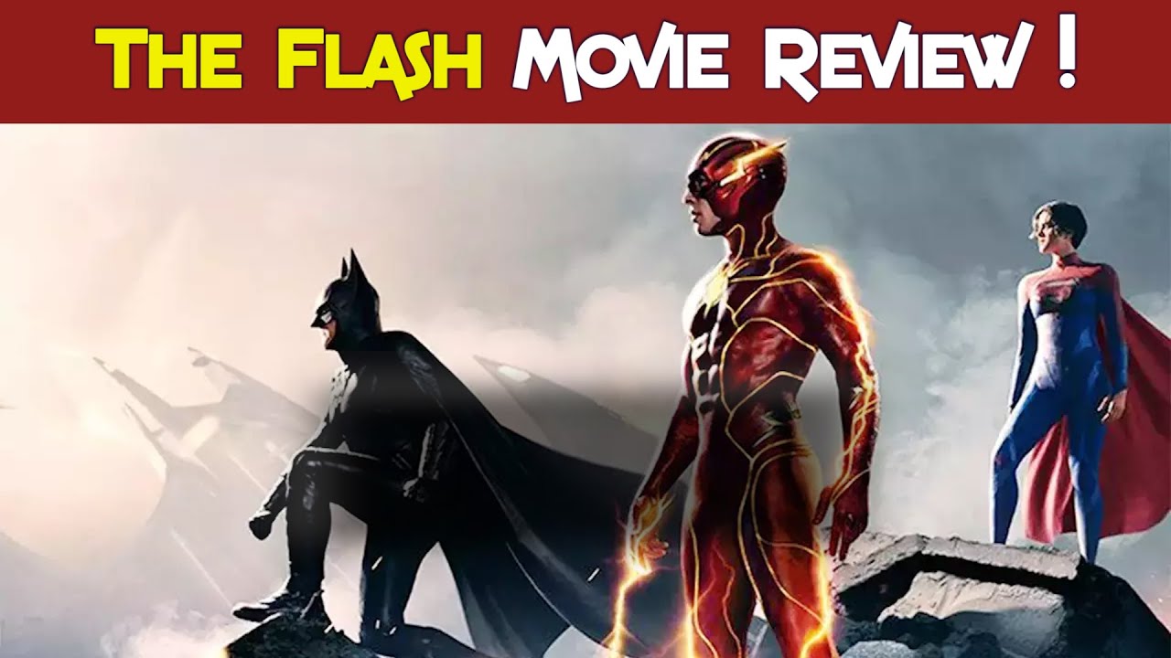 The Flash movie review ! The Flash film review ! The Flash review in hindi ! - YouTube