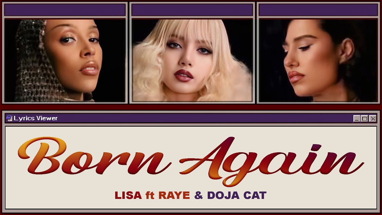 LISA ft RAYE & Doja Cat 'Born Again' (Color Coded Lyrics) - YouTube Music