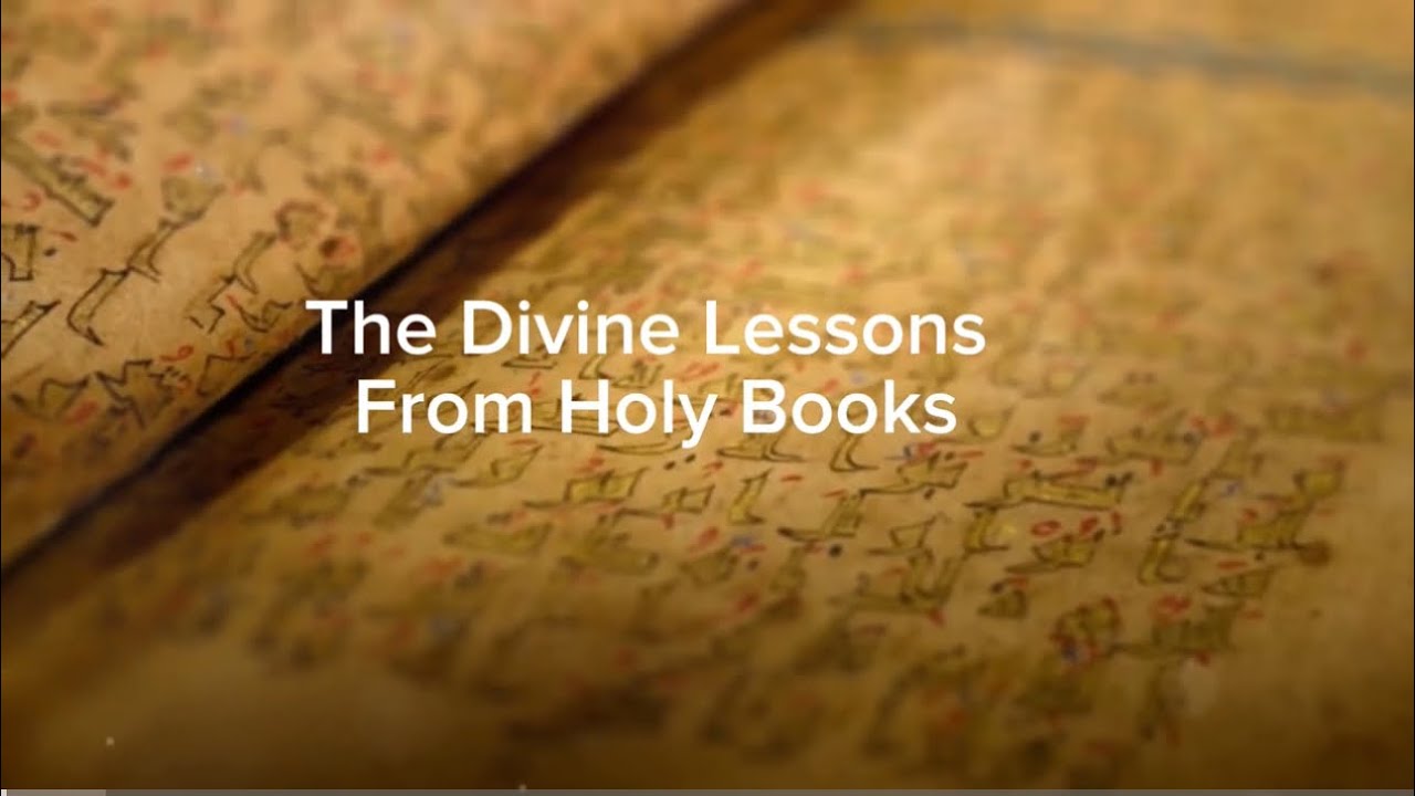The Divine Lessons from the Holy Books - YouTube