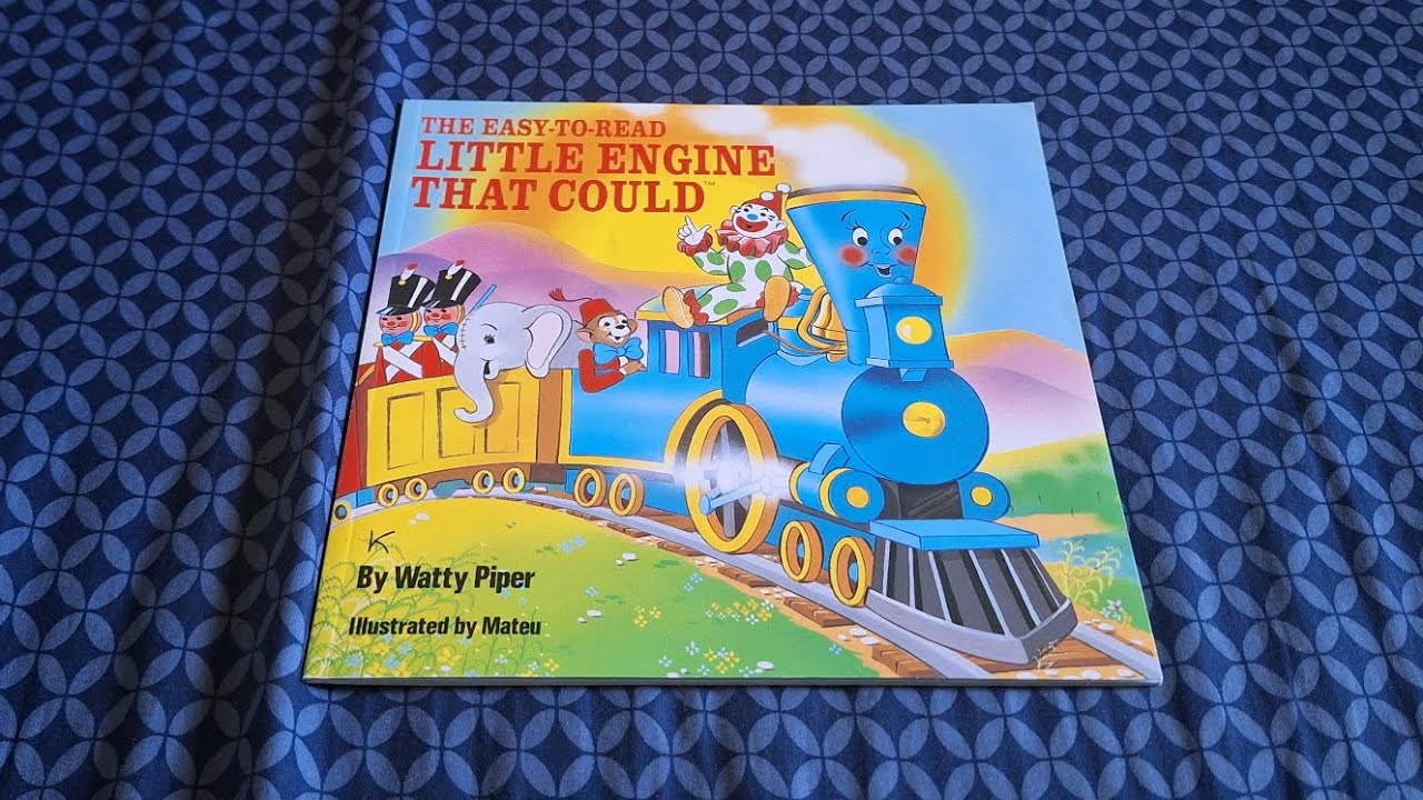 A Storybook Classic: The Little Engine That Could! - YouTube