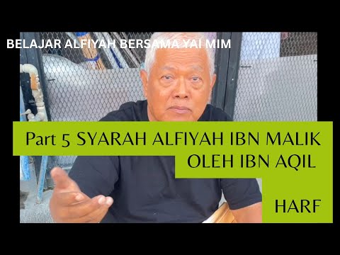 Part 5 HARF | SYARAH ALFIYAH IBN MALIK OLEH IBN AQIL 
