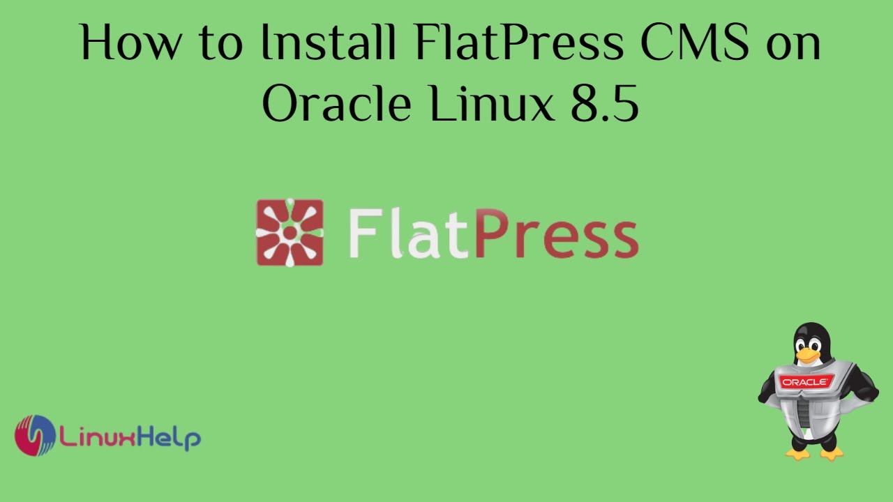 How To Install Flatpress CMS On Oracle Linux 8 5 YouTube how-to-install-flatpress-cms-on-oracle-linux-8-5-youtube