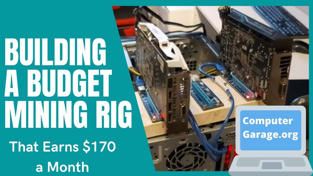 How To Build A Budget Crypto Mining Rig {Which Earns $170 a Month ...
