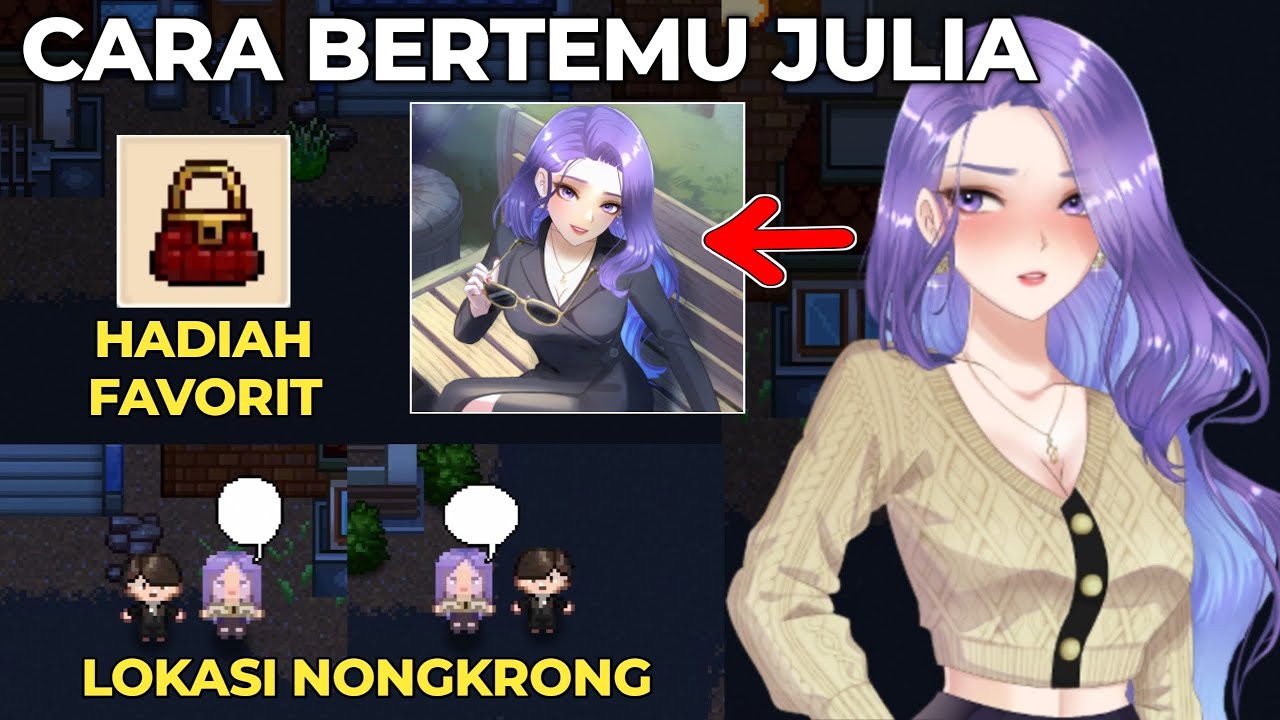 Cara Bertemu Julia, Hadiah Kesukaan dan Jadwal Muncul Julia di Citampi ...