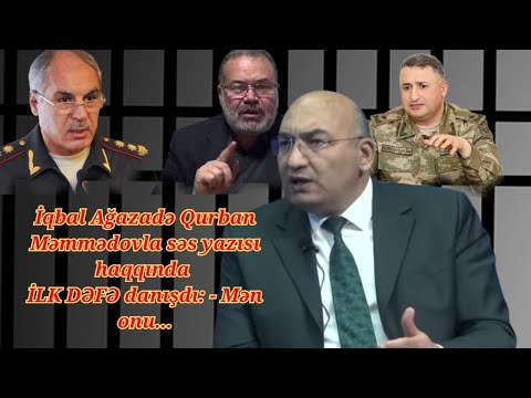 İqbal Ağazadə: \