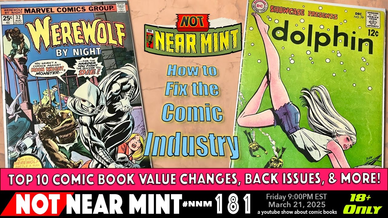 Not Near Mint 181: Top 10 Comic Book Value Changes & How to Fix the ...