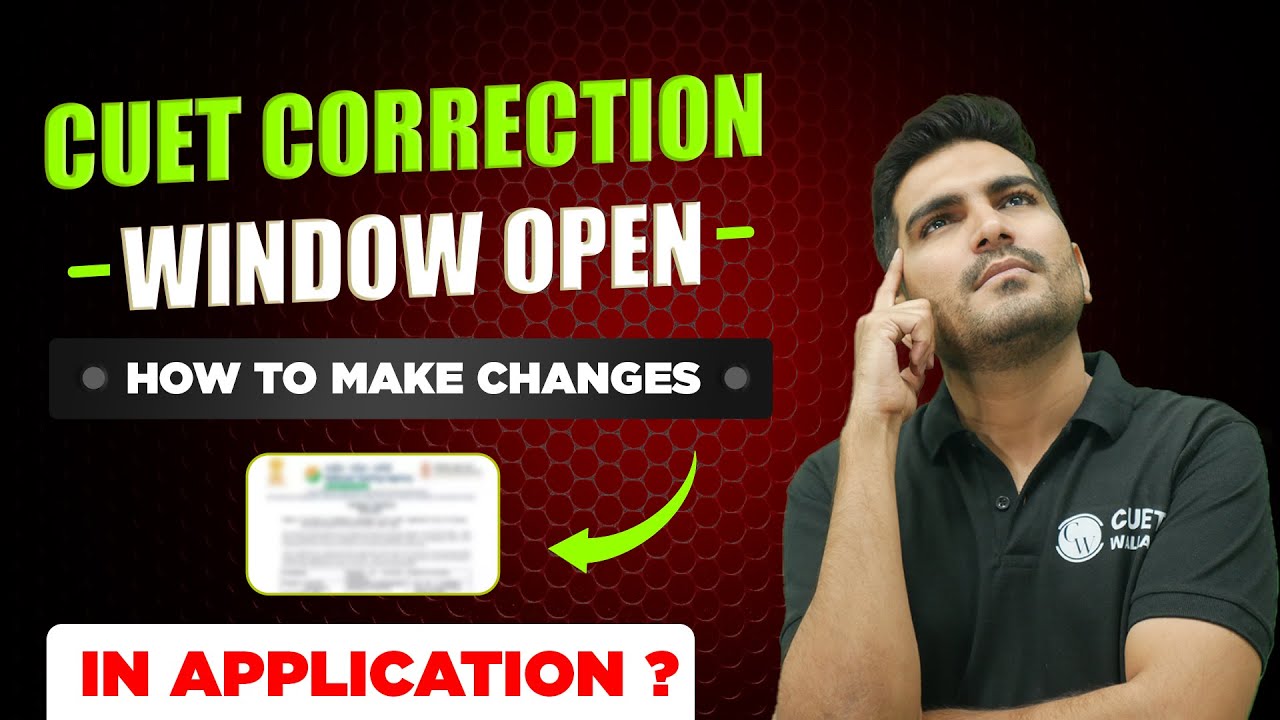 CUET Correction Window Open | How To Make Changes? | CUET UG 2023 - YouTube