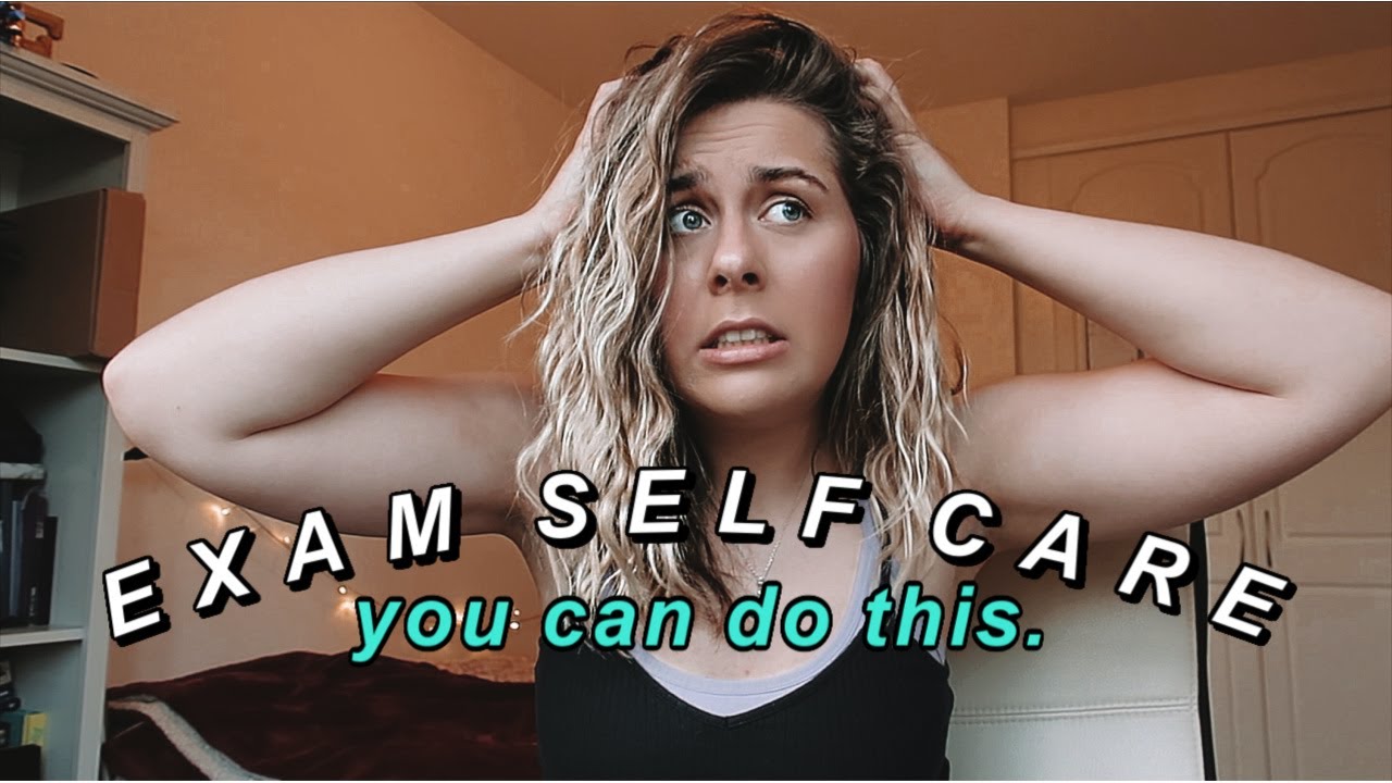 Exam Self Care Tips (Self Care Tips During Exam Season) - YouTube
