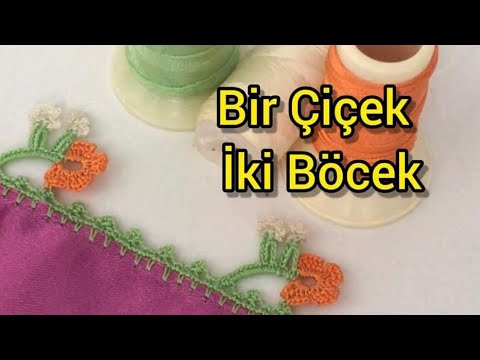 312 - Çeyizlik Çiçekli Tığ Oyası/ Tığ Oyaları