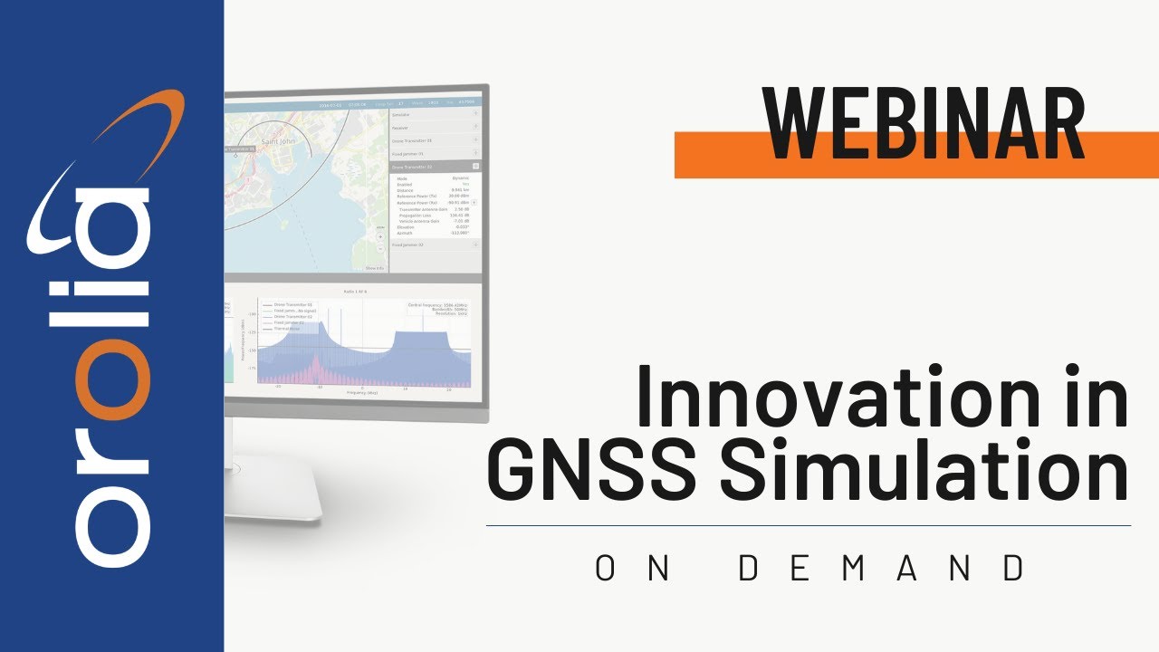 Orolia Webinar: Innovation in GNSS Simulation - YouTube