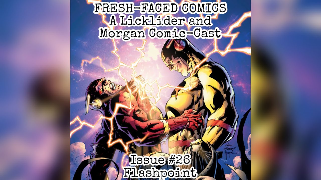 Flashpoint (Fresh-Faced Comics Issue #26) - YouTube