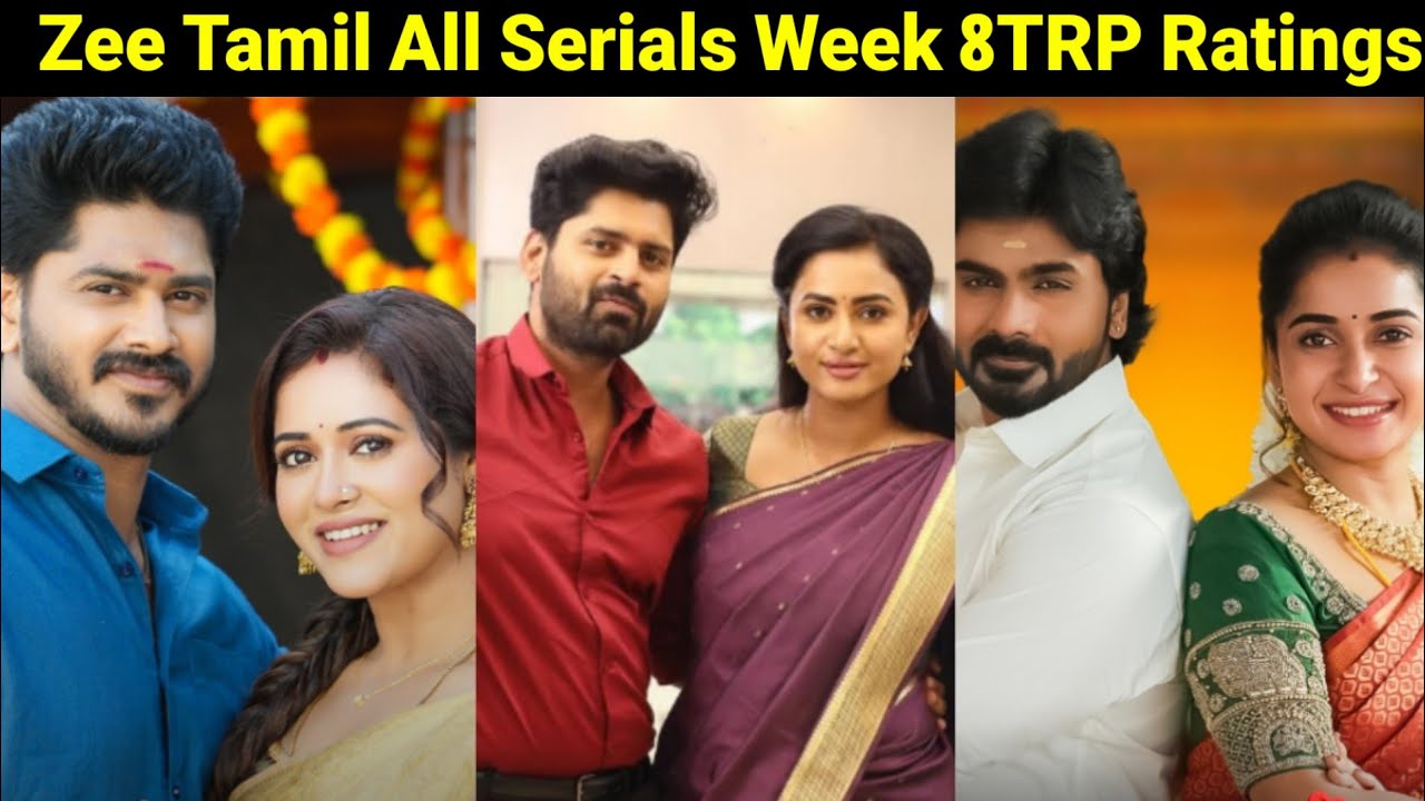 Zee Tamil Serials Week 8TRP Ratings 🥳 All Serials Week 8TRP Ratings 😍 ...