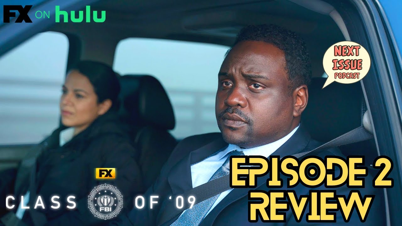 Class of '09 | Episode 2 Review | FX Networks | Hulu - YouTube
